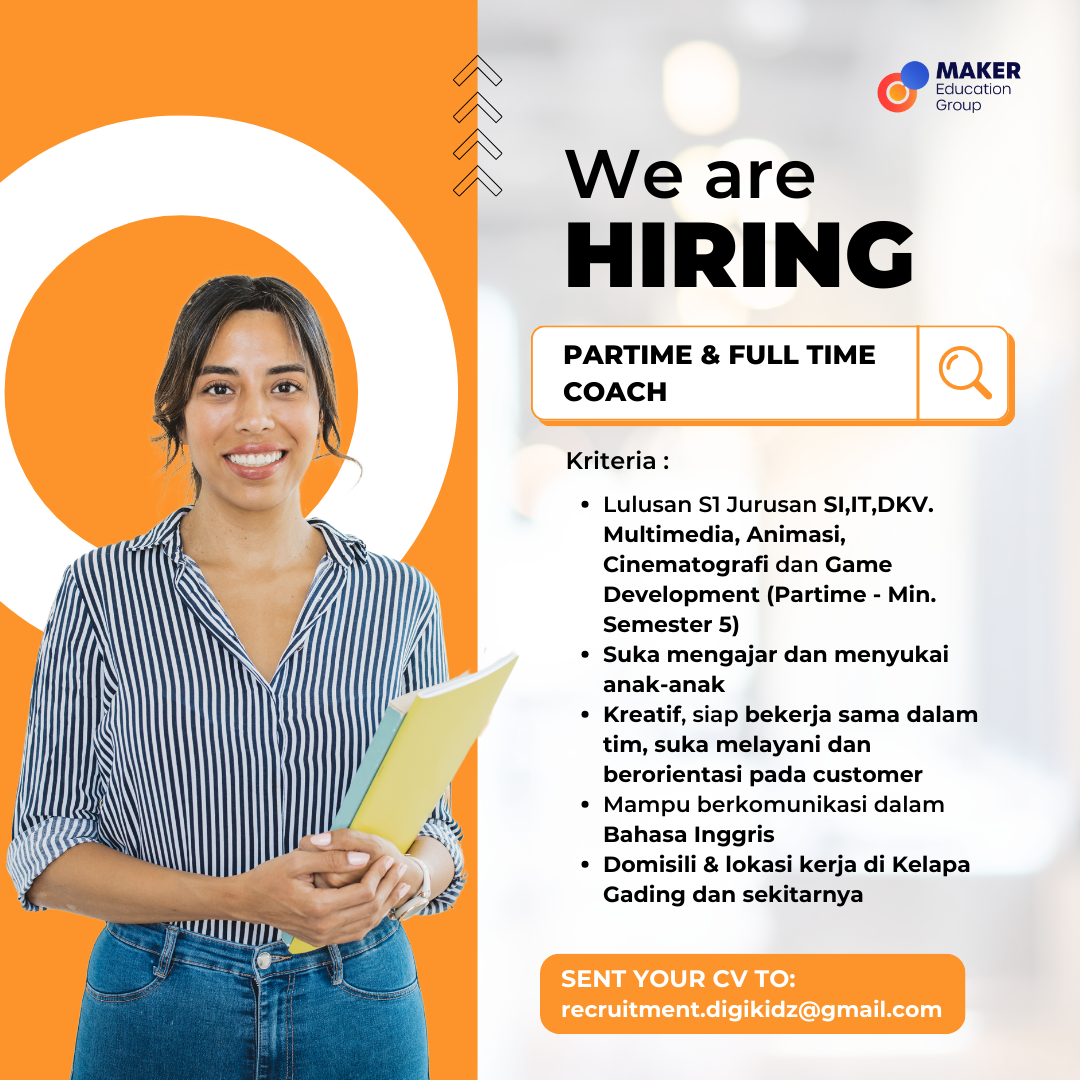 Hiring PT Maker Education Group - Kampus Kwik Kian Gie